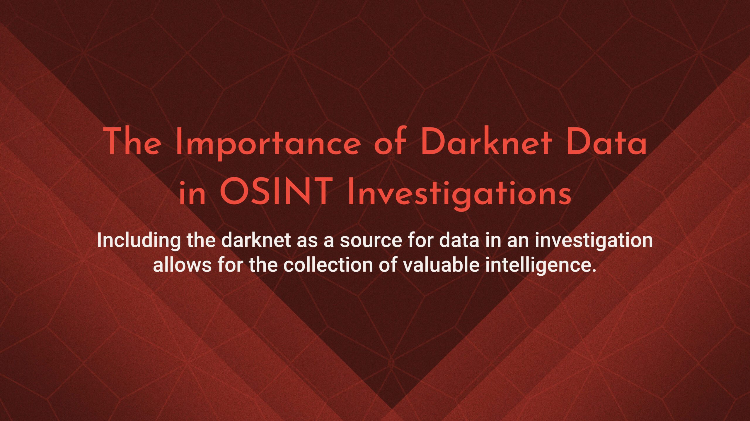 The Importance of Darknet Data in OSINT Investigations | DarkOwl
